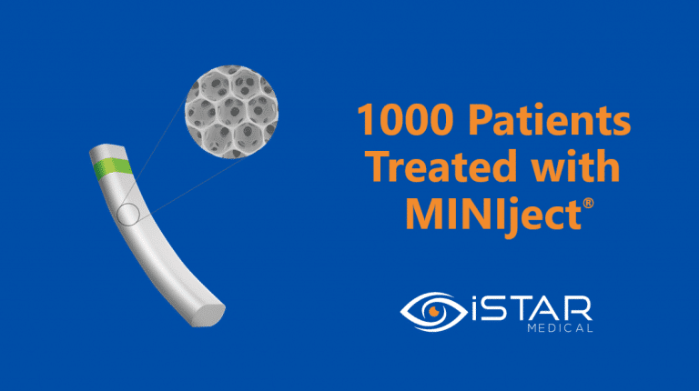 Over 1000 glaucoma patients now benefiting from iSTAR Medical’s ...